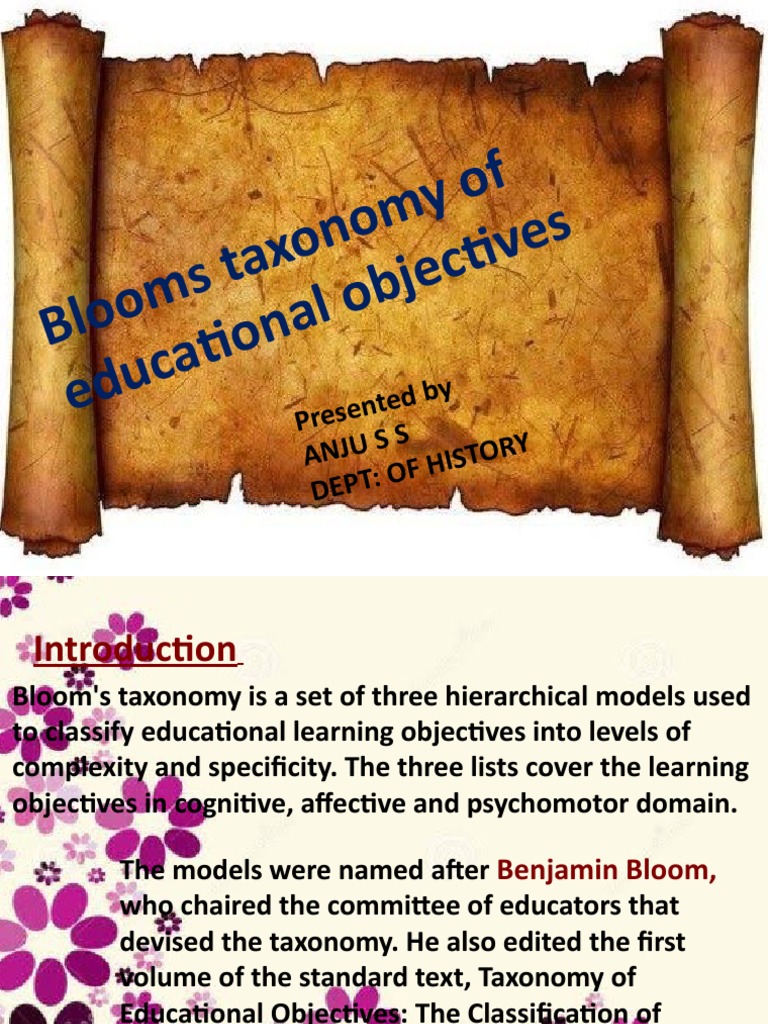 Bloom S Taxo Nomy of Educ Ation Al Ob Jectiv Es: Present Ed by Anju S S ...