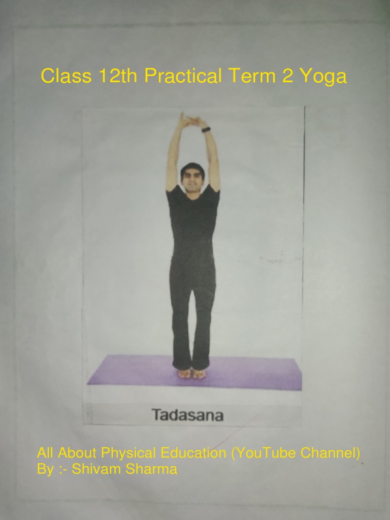 Yoga Practical Term 02 Class 12 All About Physical Education | PDF