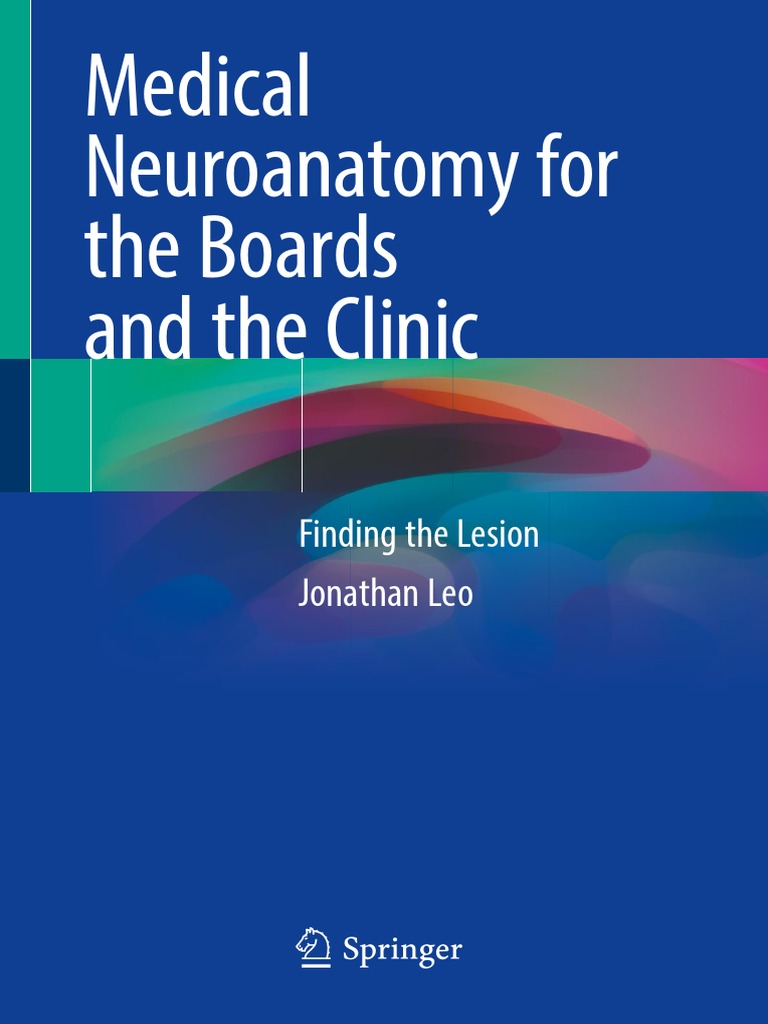 Jonathan Leo - Medical Neuroanatomy For The Boards and The Clinic ...