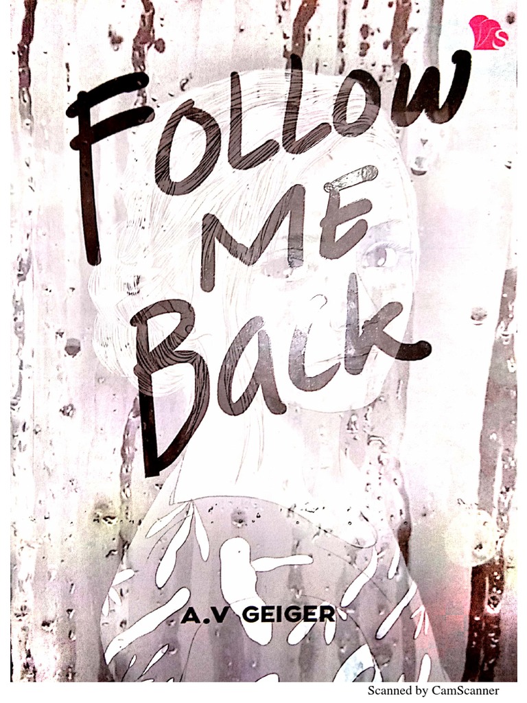 Follow Me Back by A.V Geiger | PDF
