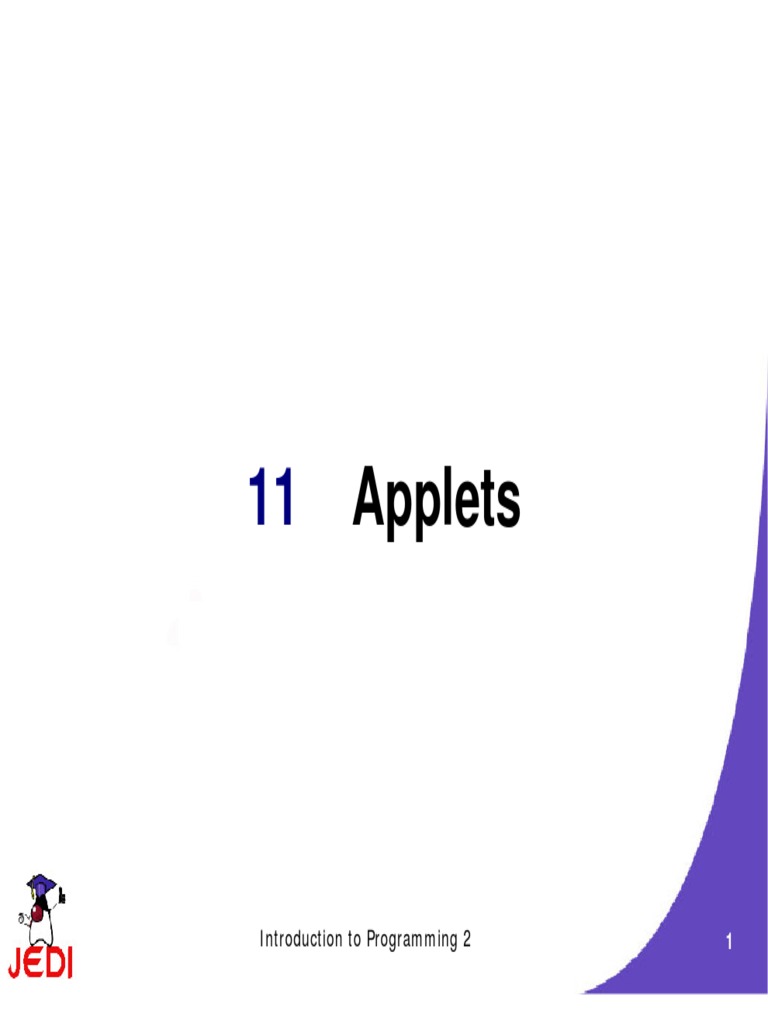 JEDI Slides-Intro2-Chapter11-Applets | PDF | Java (Programming Language) | Internet & Web