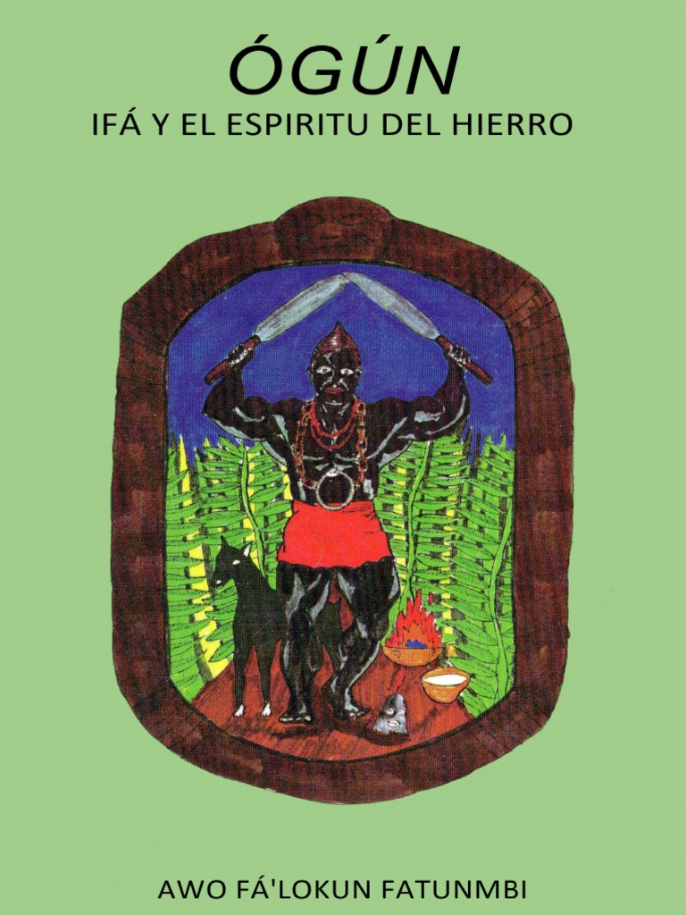 Awo Falokun Fatunmbi - Ifa y El Espiritu Del Hierro | PDF | Naturaleza ...