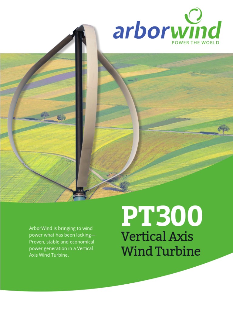 ArborWind - PT300 Vertical Axis Wind Turbines | PDF | Wind Power | Wind ...