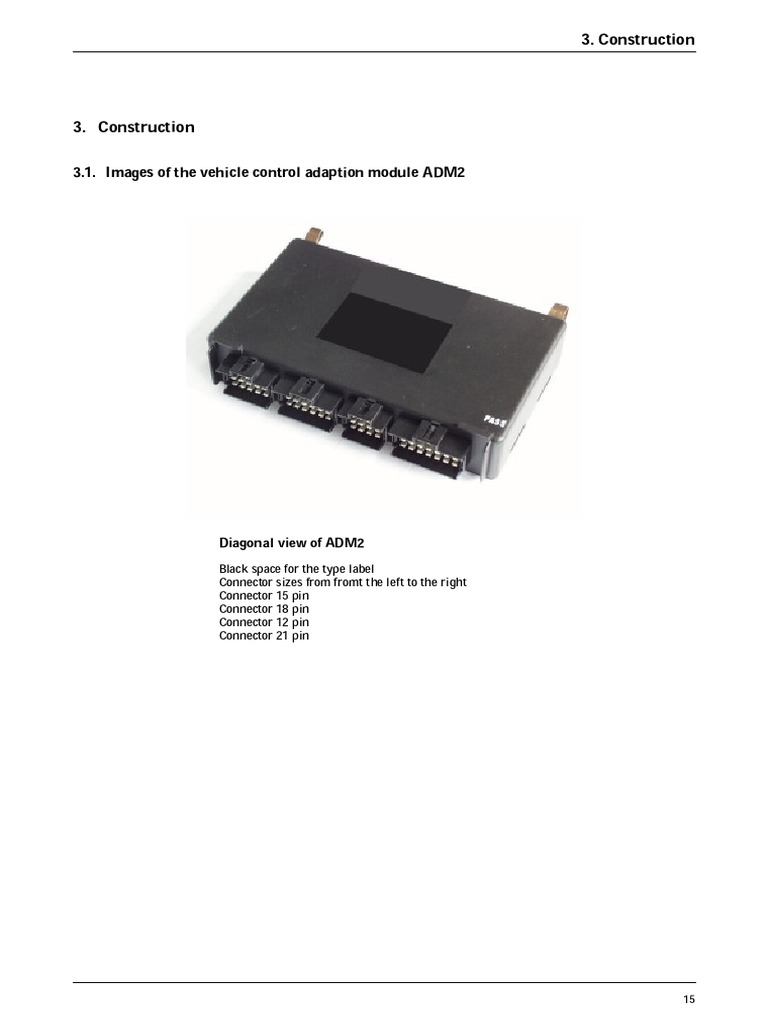 Construction: 3.1. Images of The Vehicle Control Adaption Module ADM2 ...