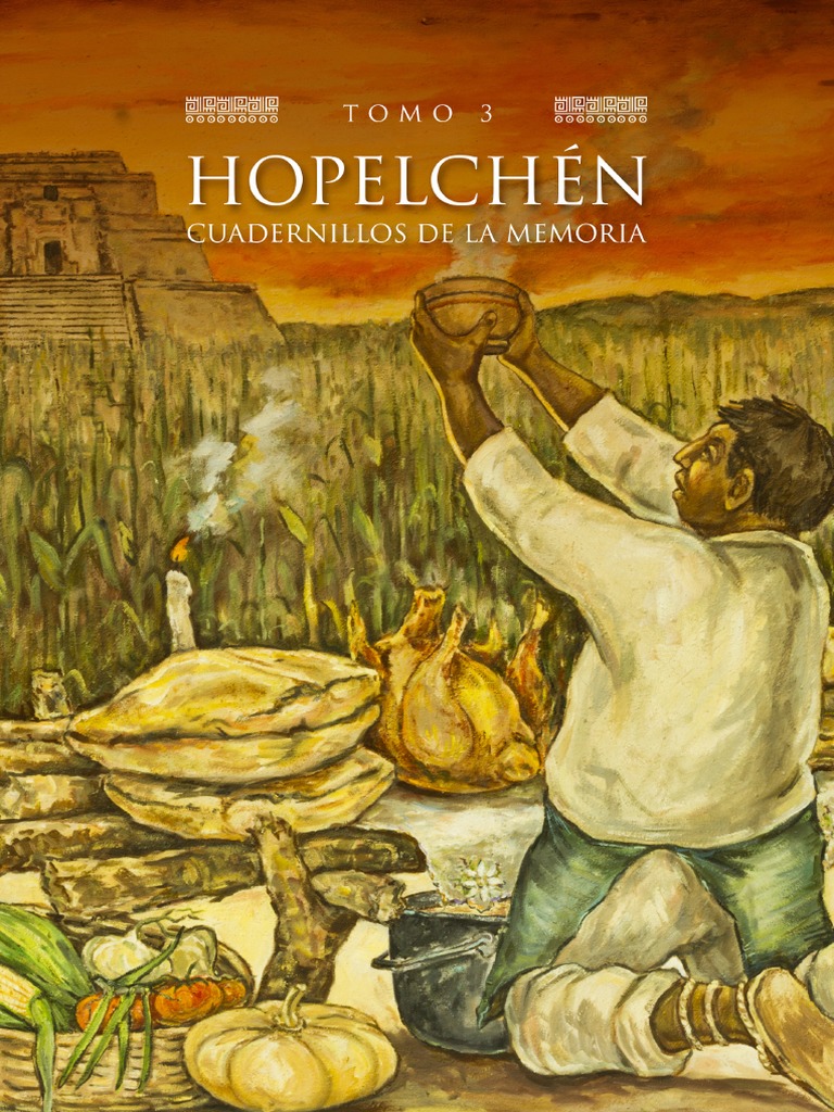 Libro Cuadernillo Hopelchen Pdf Maíz Campeche