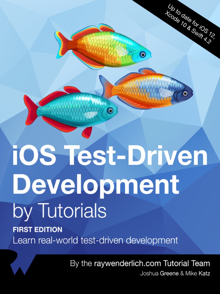 Ios Test Driven Development By Tutorials Learn Real World Test Driven Development