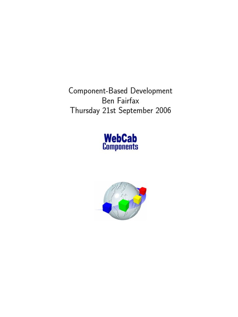 Component-Based Development Ben Fairfax Thursday 21st September 2006 | Download Free PDF ...