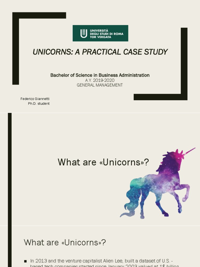 Unicorns: A Practical Case Study: Bachelor of Science in Business ...