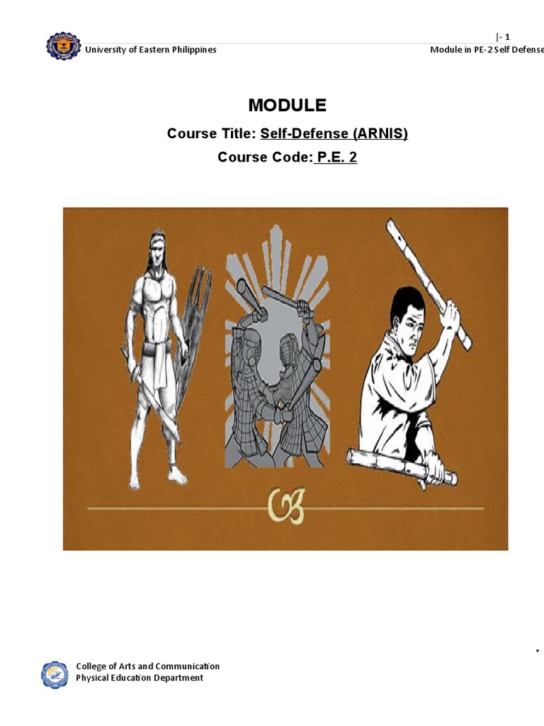 Course Title: Self-Defense (ARNIS) Course Code: P.E. 2 | PDF | Courage ...