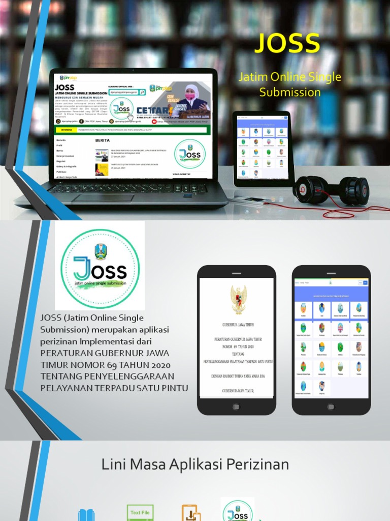 Implementasi Aplikasi Perizinan Online JOSS (Jatim Online Single ...