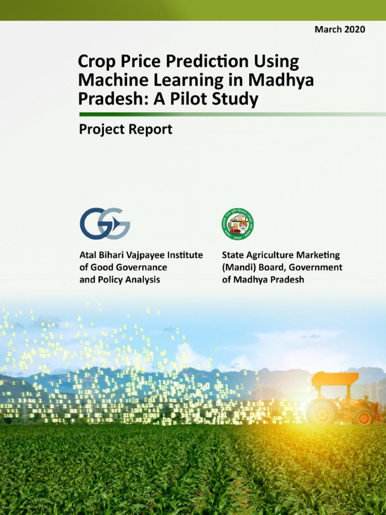 Crop Price Predictions Using Machine Learning in MP - A Pilot Study ...