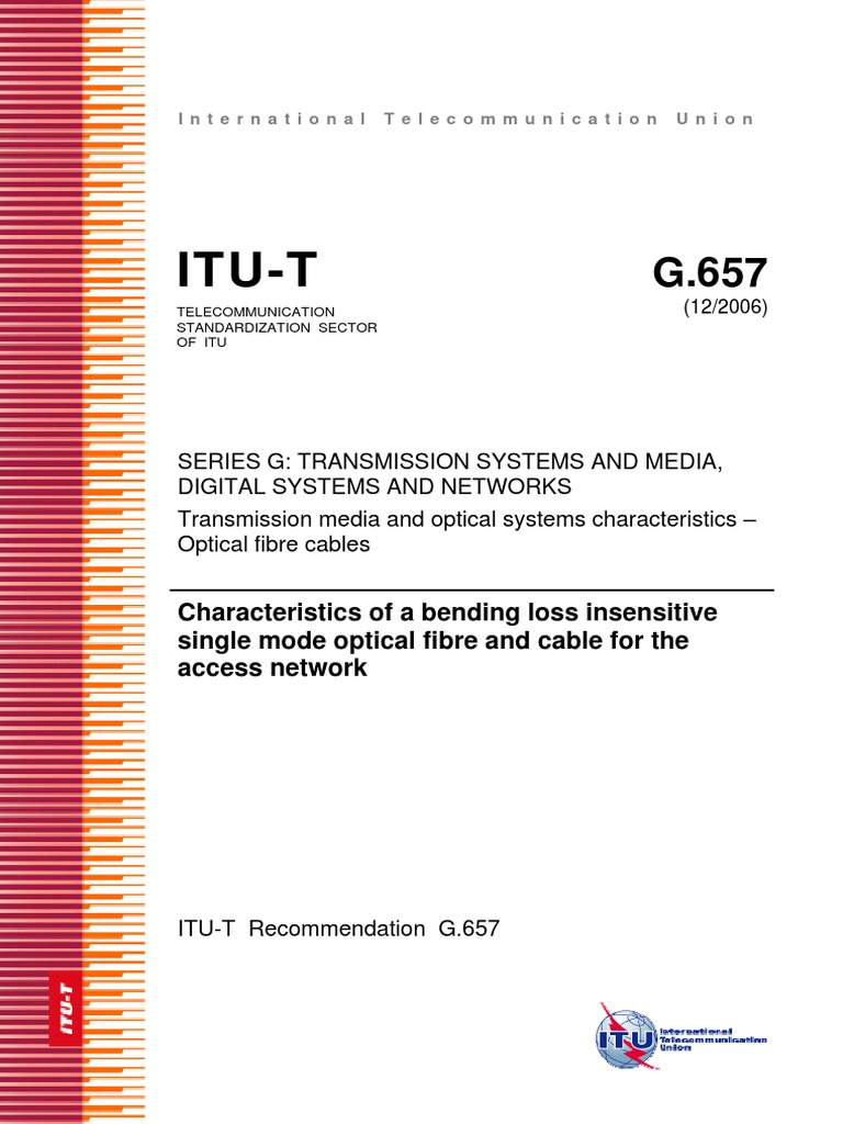 G.657 Characteristics of A Bending Loss Insensitive Single Mode Optical ...