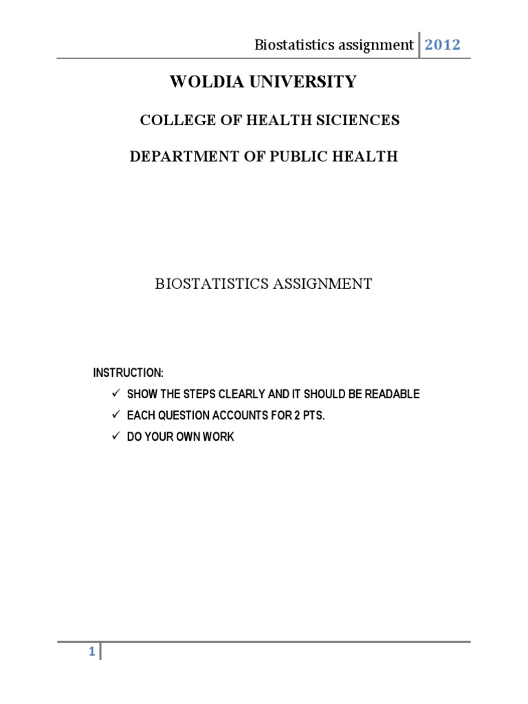 BIOSTAT Assignment | PDF | Mode (Statistics) | Diseases And Disorders