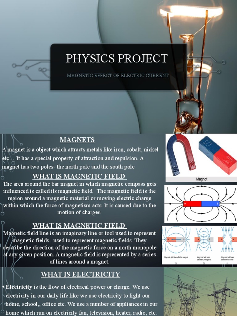 Physics Project: Magnetic Effect of Electric Current | PDF | Magnetic ...