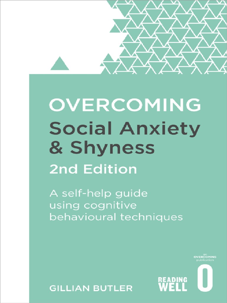 Overcoming Social Anxiety and S - Gillian Butler | PDF | Shyness ...