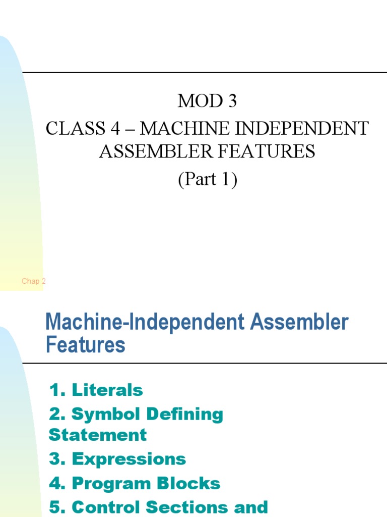Machine-Independent Assembler Features: Literals, Symbol Defining ...