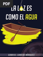 Gabriel Garcia Marquez-La Luz Es Como El Agua | PDF