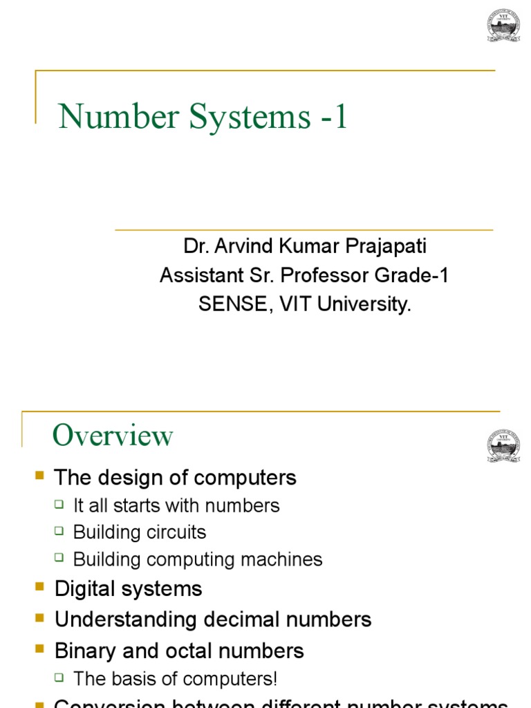 Number Systems - 1: Dr. Arvind Kumar Prajapati Assistant Sr. Professor ...