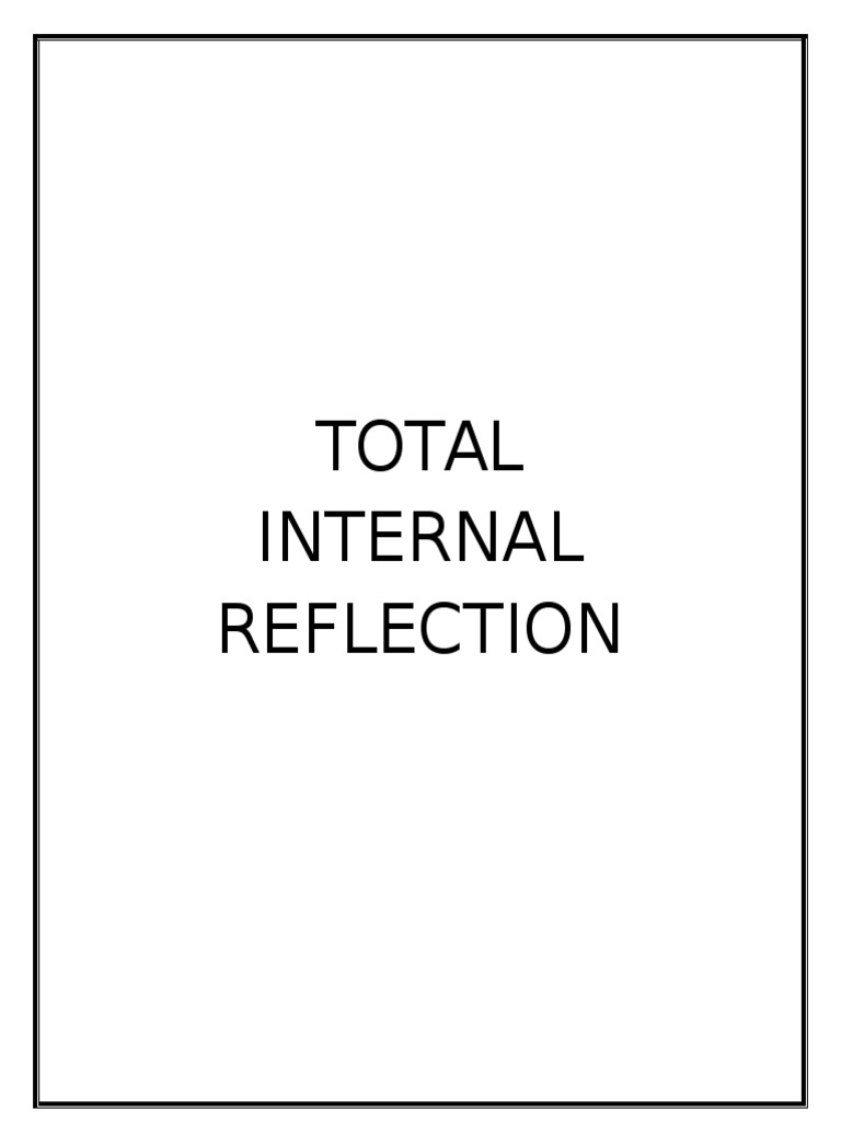 Physics Project On Total Internal Reflection | PDF | Reflection ...