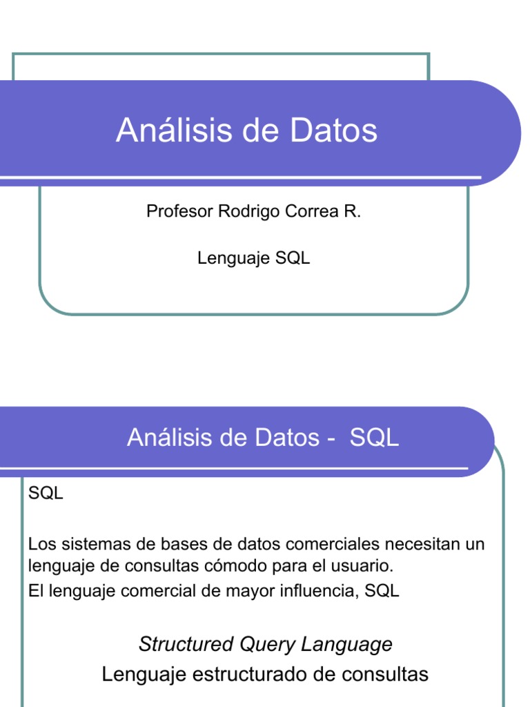 Análisis introductorio al lenguaje SQL para manipulación y consulta de bases de datos | PDF ...
