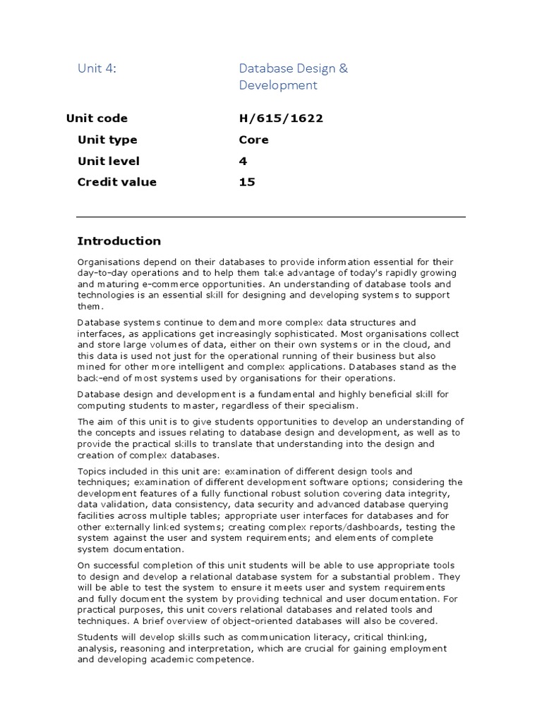 Unit 4: Database Design & Development: Unit Code H/615/1622 Unit Type Core Unit Level 4 Credit ...