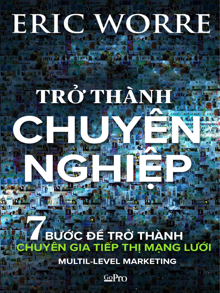 GoPro - Eric Worre - Trở Thành Chuyên Nghiệp | PDF