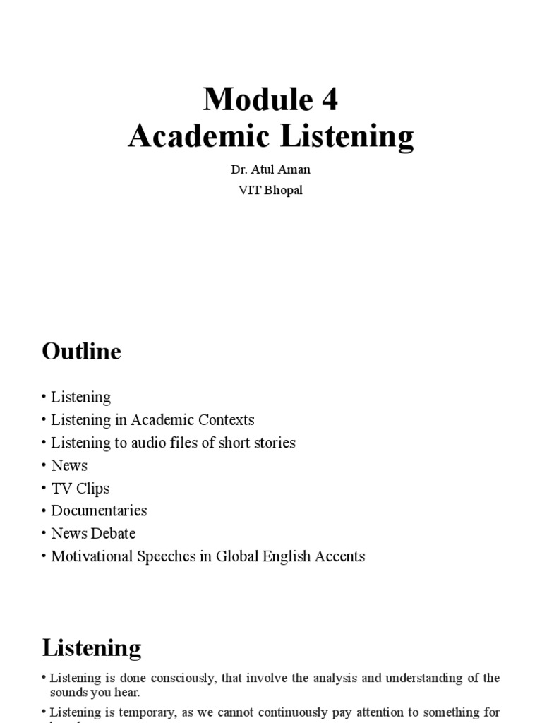 Academic Listening: Dr. Atul Aman VIT Bhopal | PDF | Career & Growth
