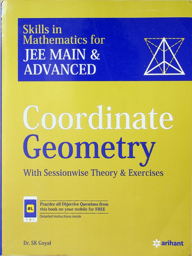 Coordinate Geometry For JEE Main and Advanced by S K Goyal | PDF
