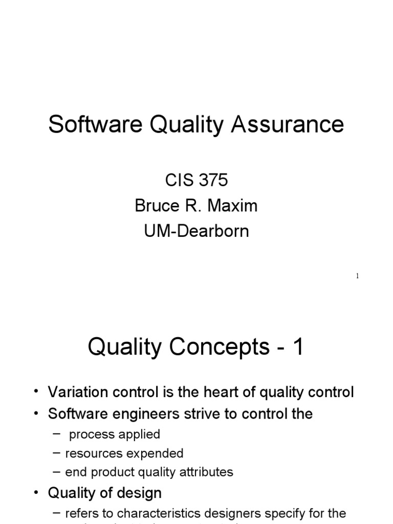 Software Quality Assurance: CIS 375 Bruce R. Maxim UM-Dearborn | PDF | Reliability Engineering ...