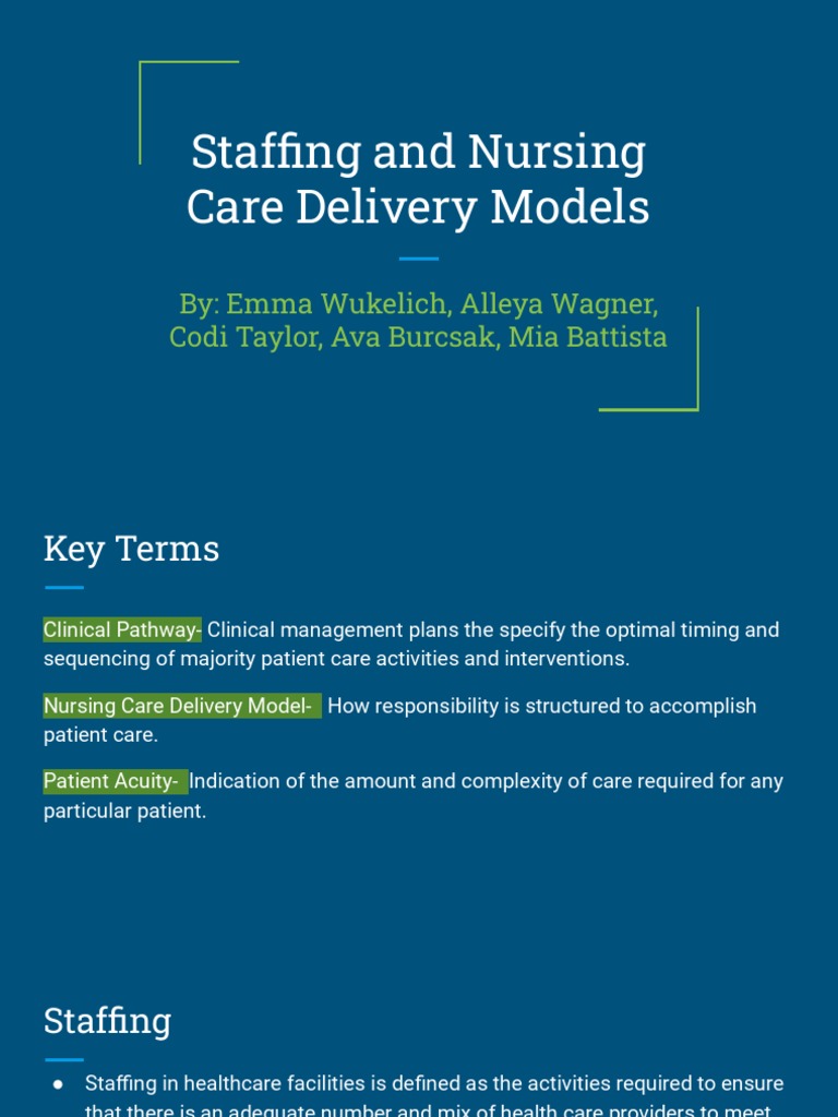 Staffing and Nursing Care Delivery Models | PDF | Nursing | Health Care