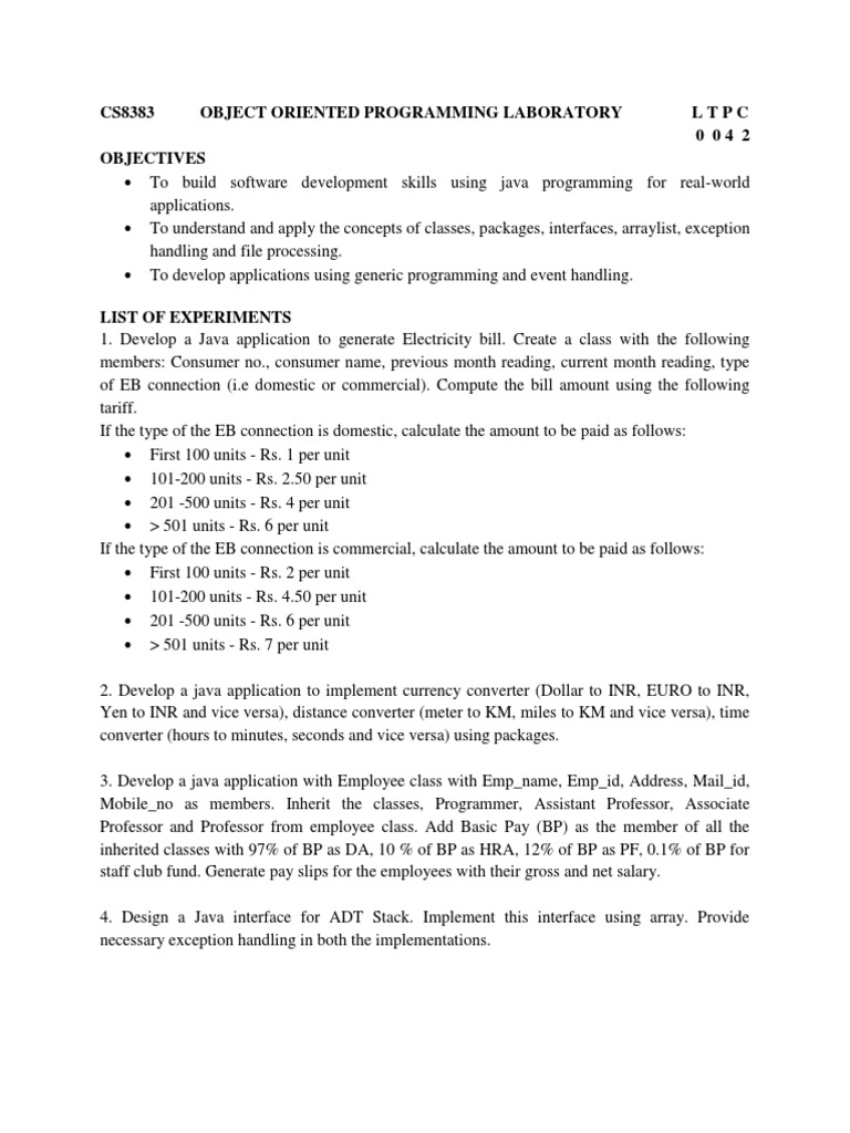 CS8383 Object Oriented Programming Laboratory LTPC 0 0 4 2 Objectives ... CS8383 Object Oriented Programming Laboratory LTPC 0 0 4 2 Objectives ...