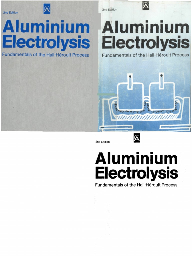 Grjotheim K. Et Al. - Aluminium Electrolysis. Fundamentals of The Hall ...