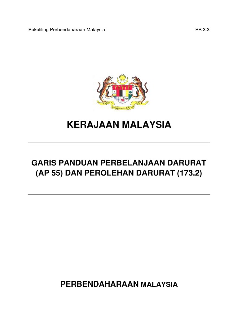 Kerajaan Malaysia: Garis Panduan Perbelanjaan Darurat (Ap 55) Dan Perolehan Darurat (173.2) | PDF