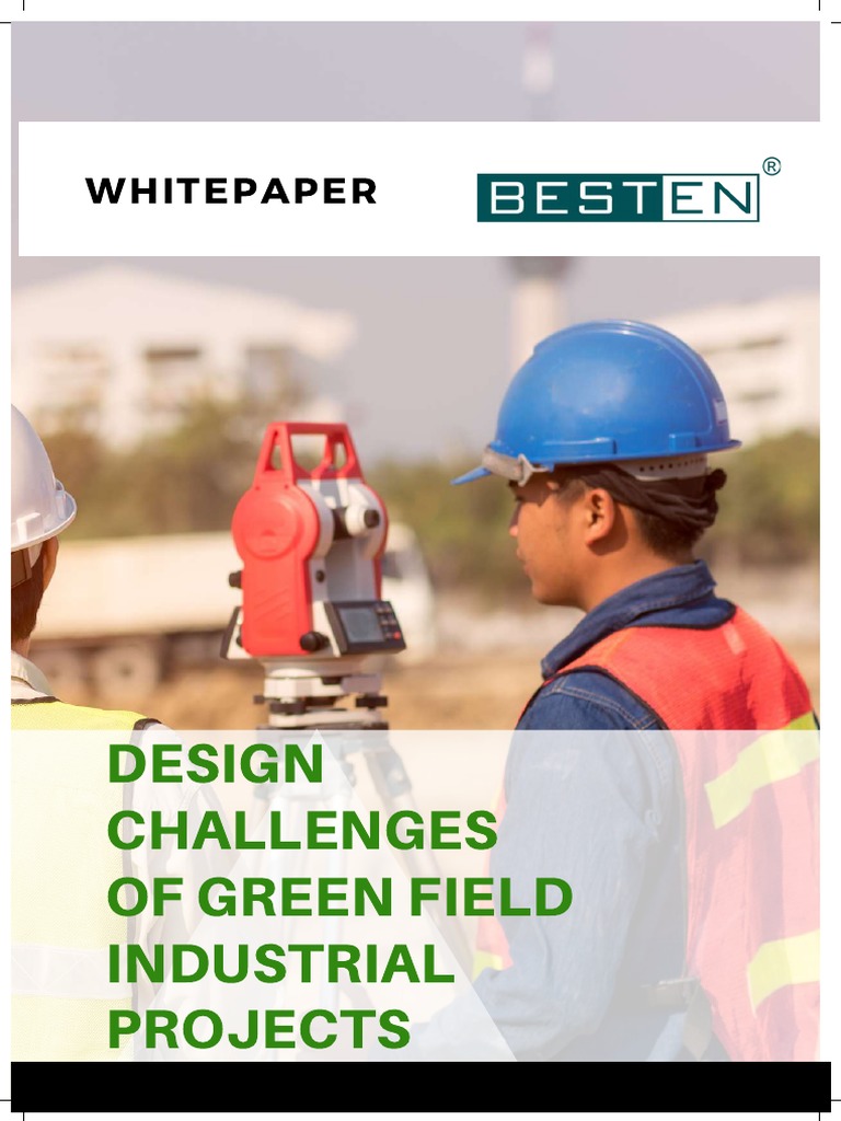 Design Challenges of Green Field Industrial Projects: Whitepaper | PDF ...
