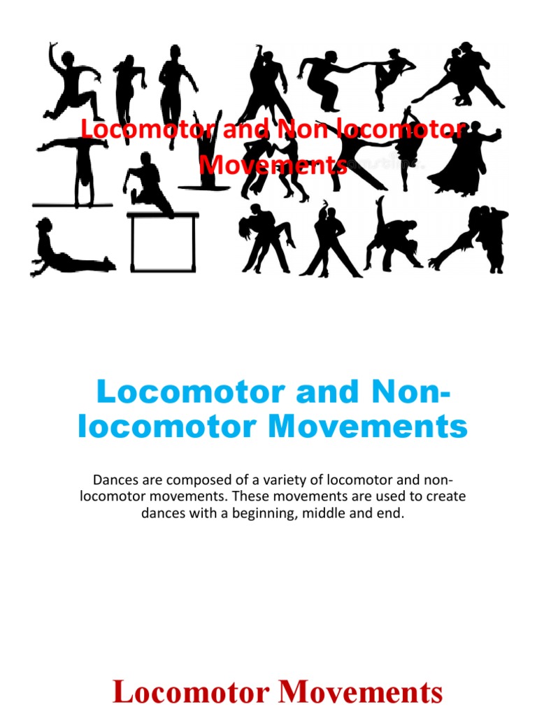Locomotor and Non Locomotor Movement | PDF | Animal Locomotion ...