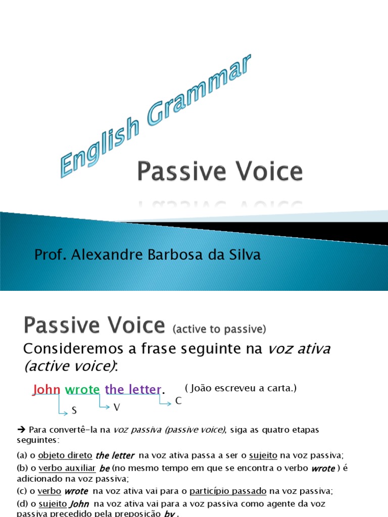 Voz Passiva: Estruturas e Exemplos | PDF | Perfeito (gramática) | Gramática