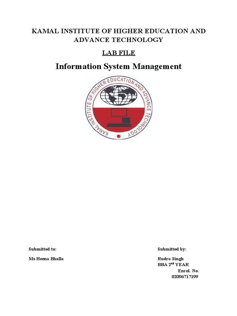Information System Management: Kamal Institute of Higher Education and Advance Technology Lab ...