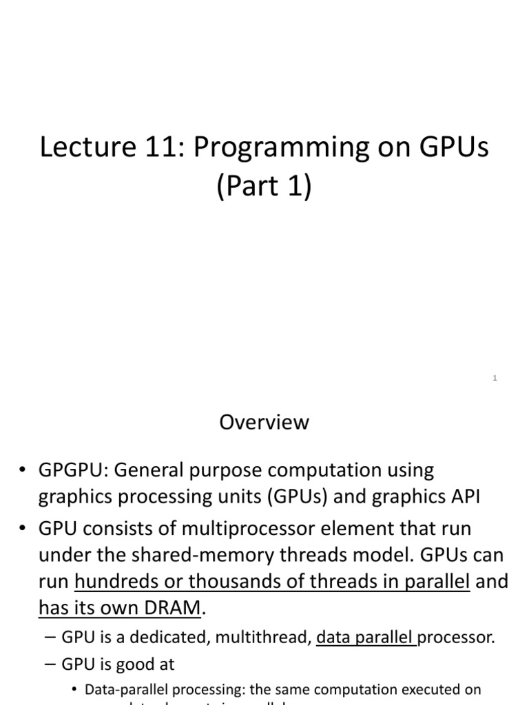 Lecture 11 Programming On Gpus Part 1 Zxu2acms60212 40212 S15lec 11