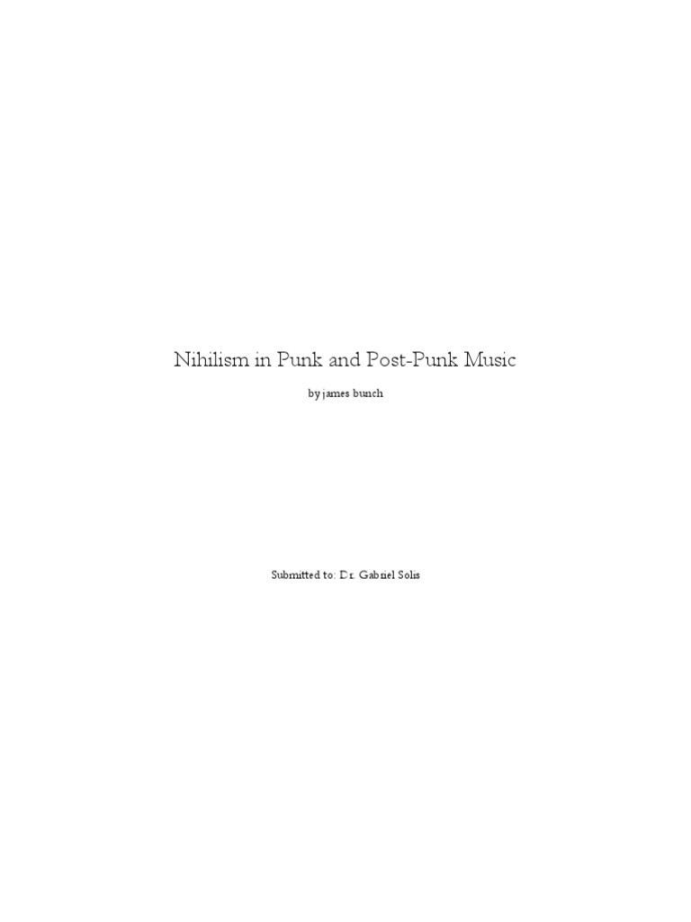 Nihilism in Punk and Post-Punk Bands | PDF | Nihilism | Punk Rock