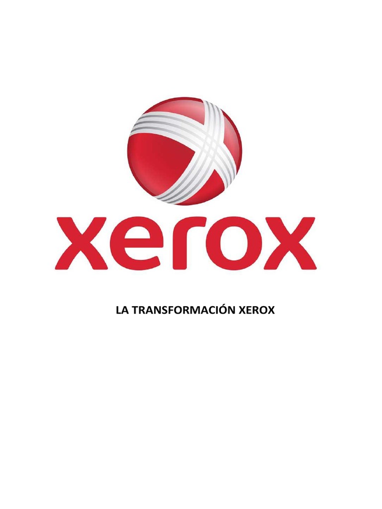 La Transformación Caso Xerox | PDF | Calidad (comercial) | Gestión de la calidad