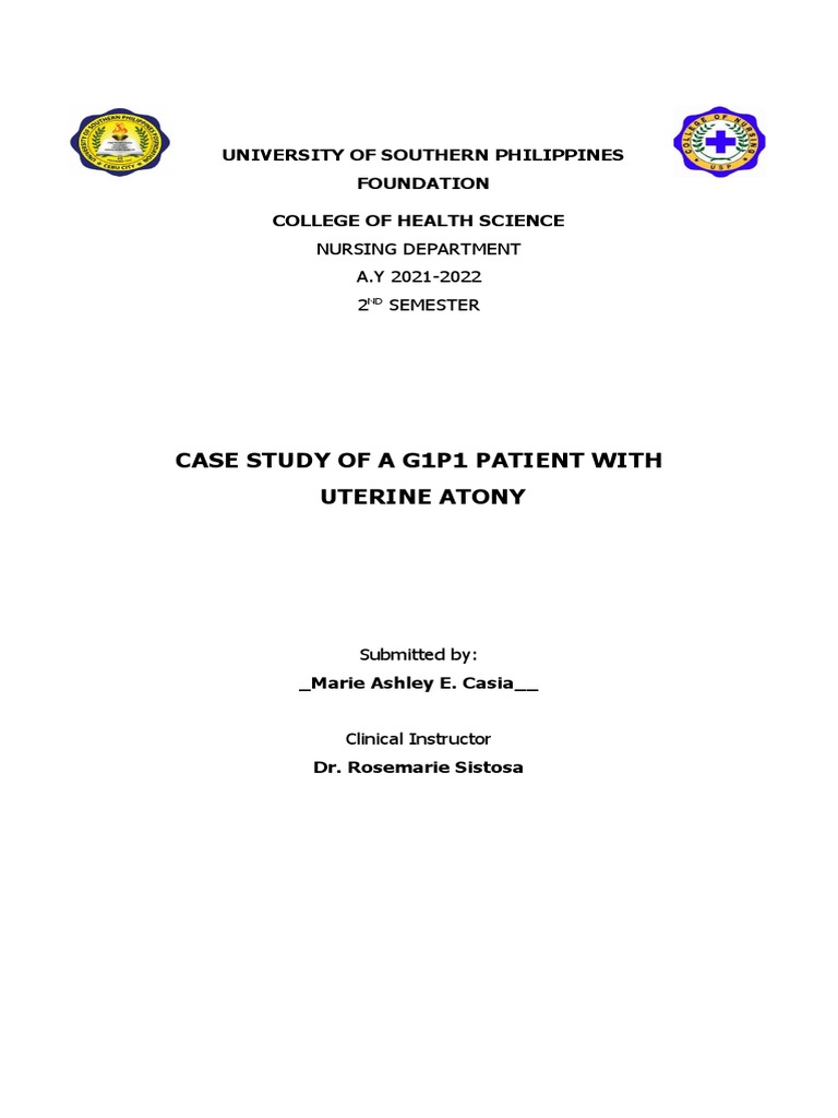 Case Study: Uterine Atony in G1P1 Patient | PDF | Placenta | Ovary