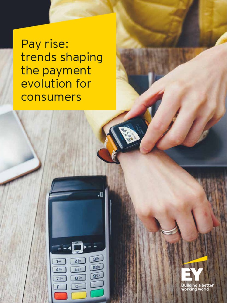 Pay Rise Trends Shaping The Payment Evolution For Consumers Pdf E