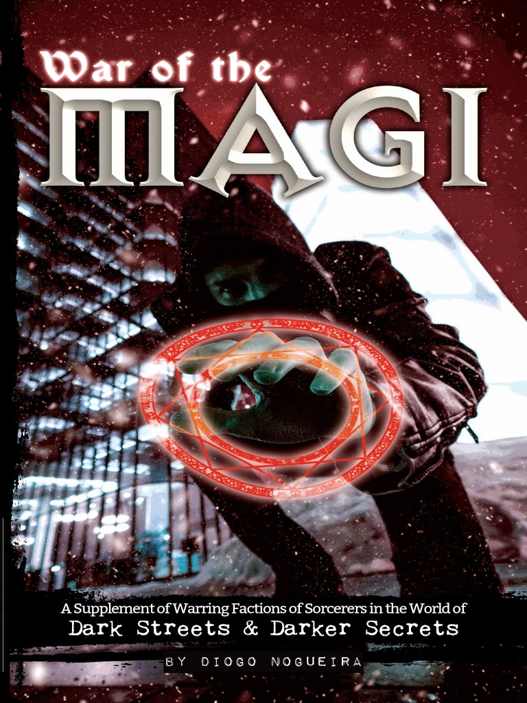 Dark Streets & Darker Secrets War of The Magi | PDF | Magician (Fantasy ... Dark Streets & Darker Secrets War of The Magi | PDF | Magician (Fantasy ...