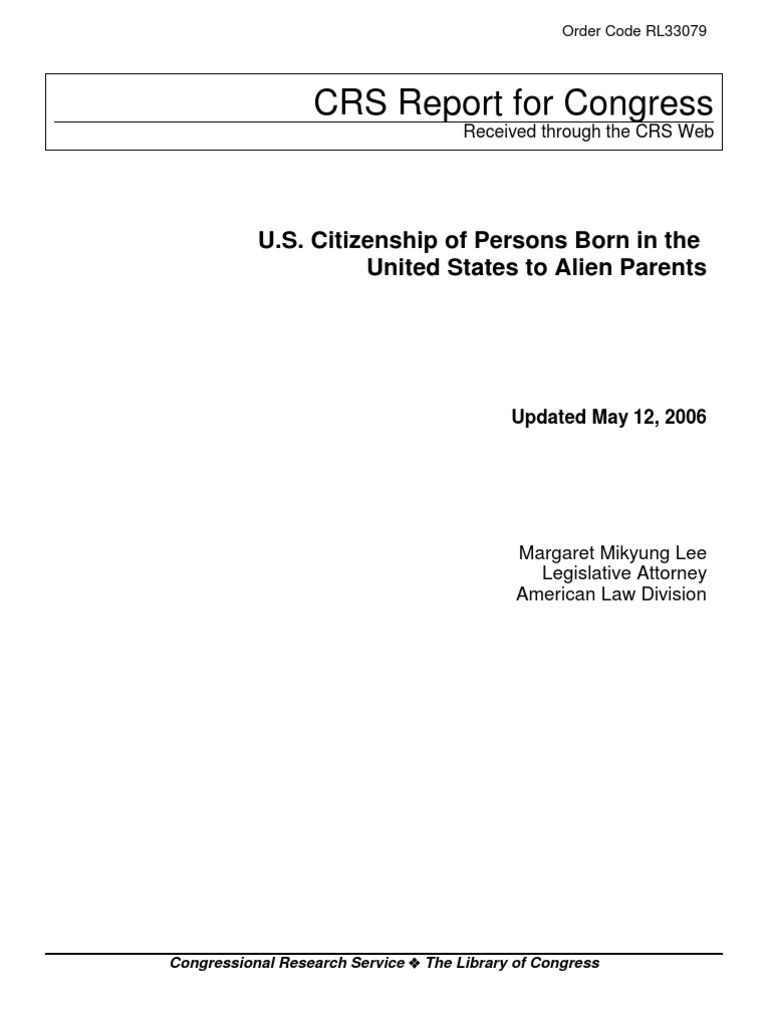 CRS REPORT FOR CONGRESS (Updated 5/12/2006) U.S. Citizenship of Persons ...