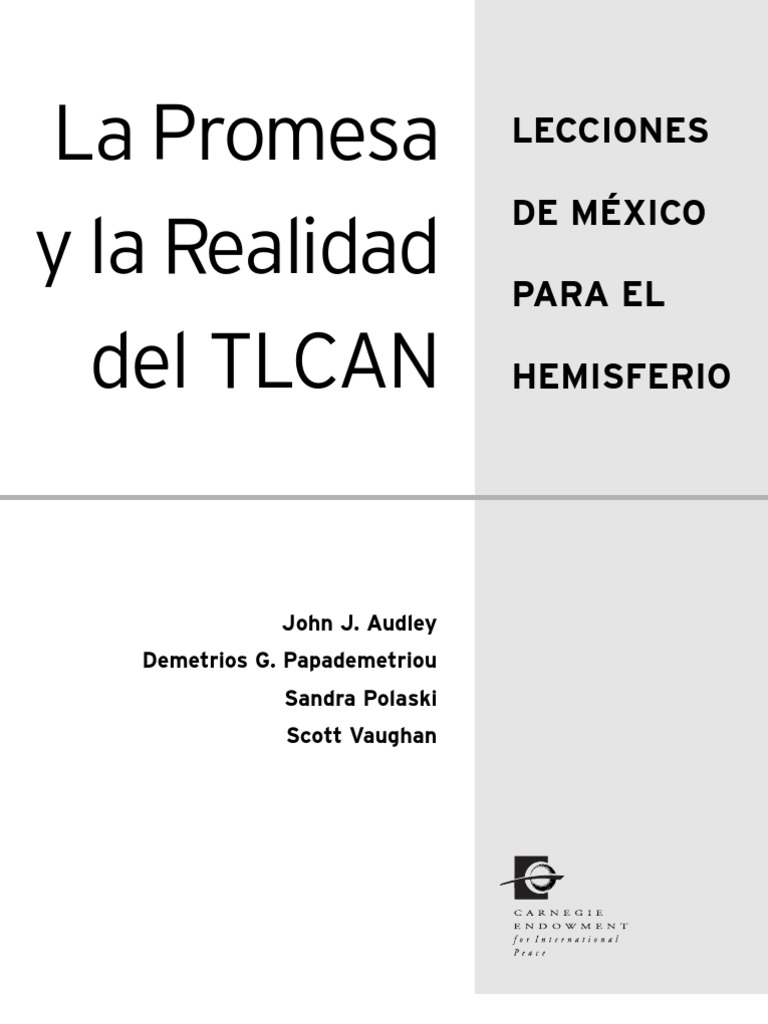 TLCAN La Promesa y La Realidad | PDF | Tratado de Libre Comercio ...