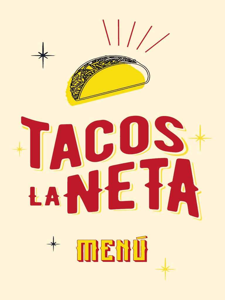 La Neta Menu | PDF | Cocina norteamericana | Taco