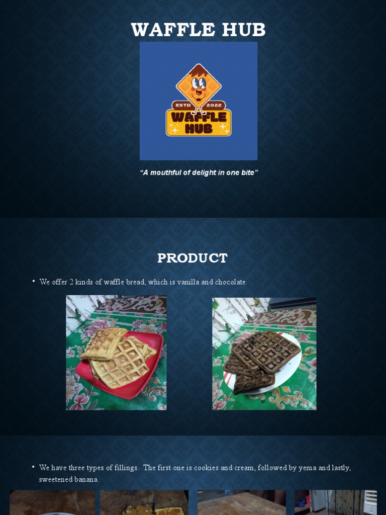 Waffle Hub: "A Mouthful of Delight in One Bite" | PDF