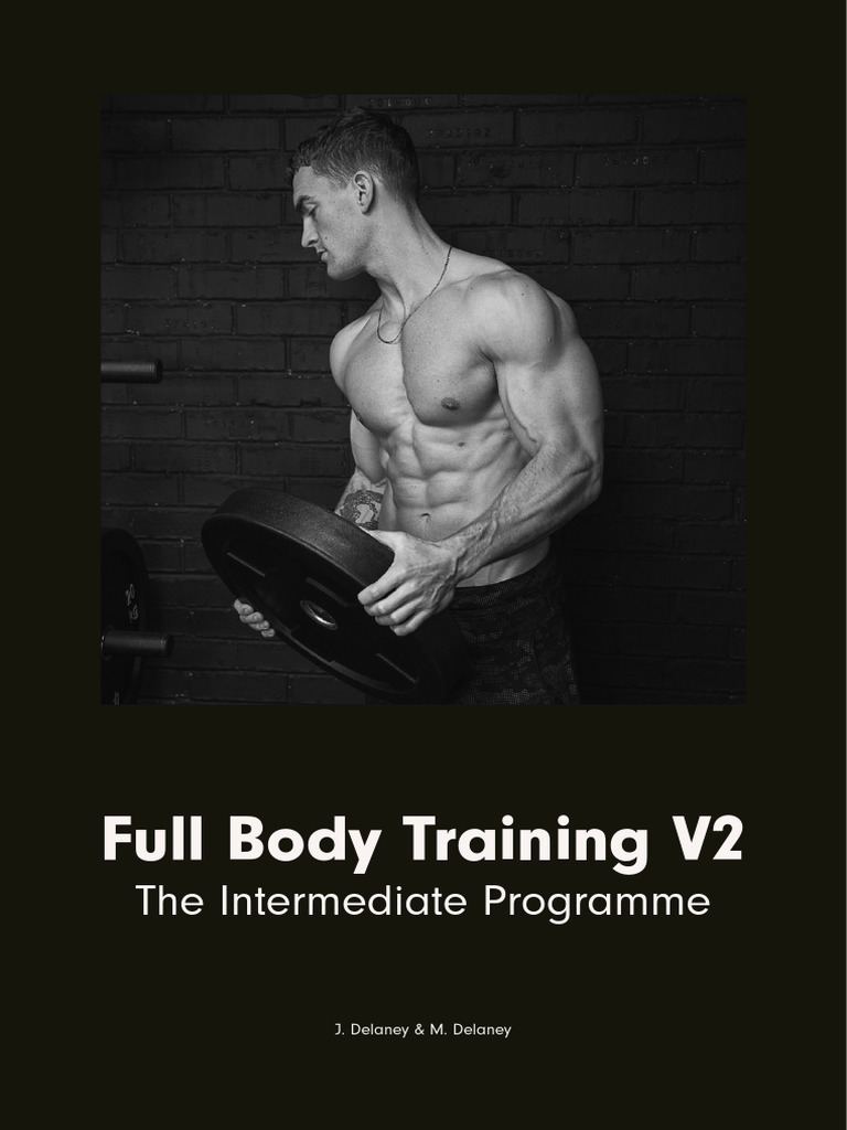 Full Body Training V2: The Intermediate Programme | PDF | Strength ...