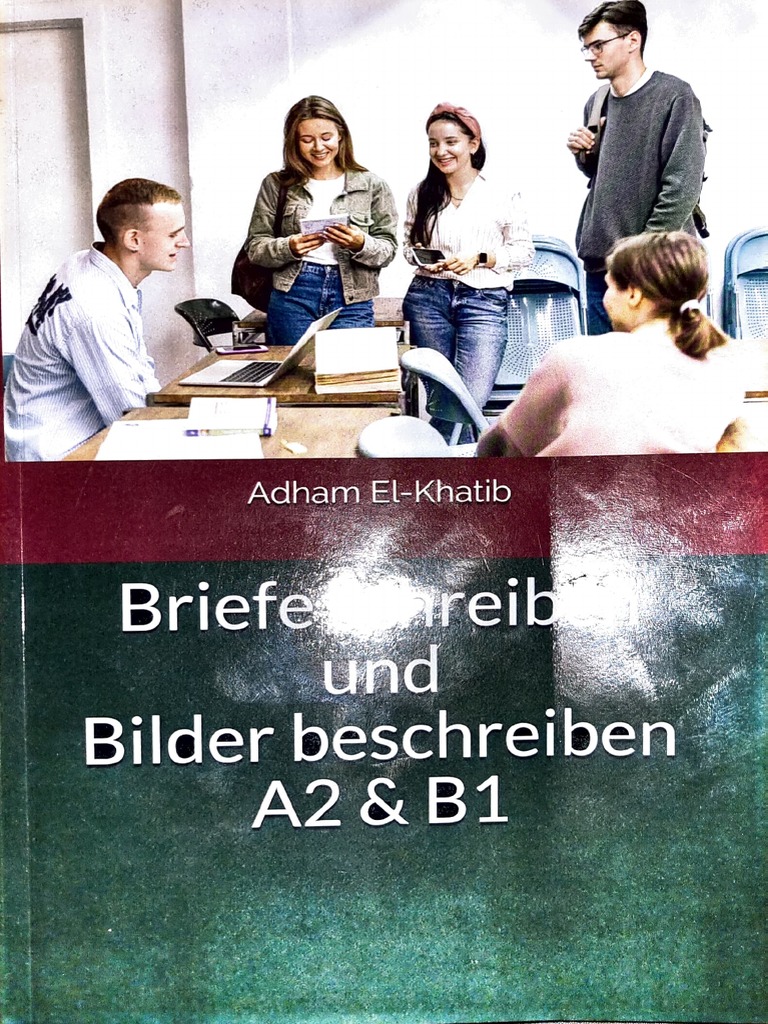 Briefe Schreiben Und Bilder Beschreiben A2 & B1 | PDF