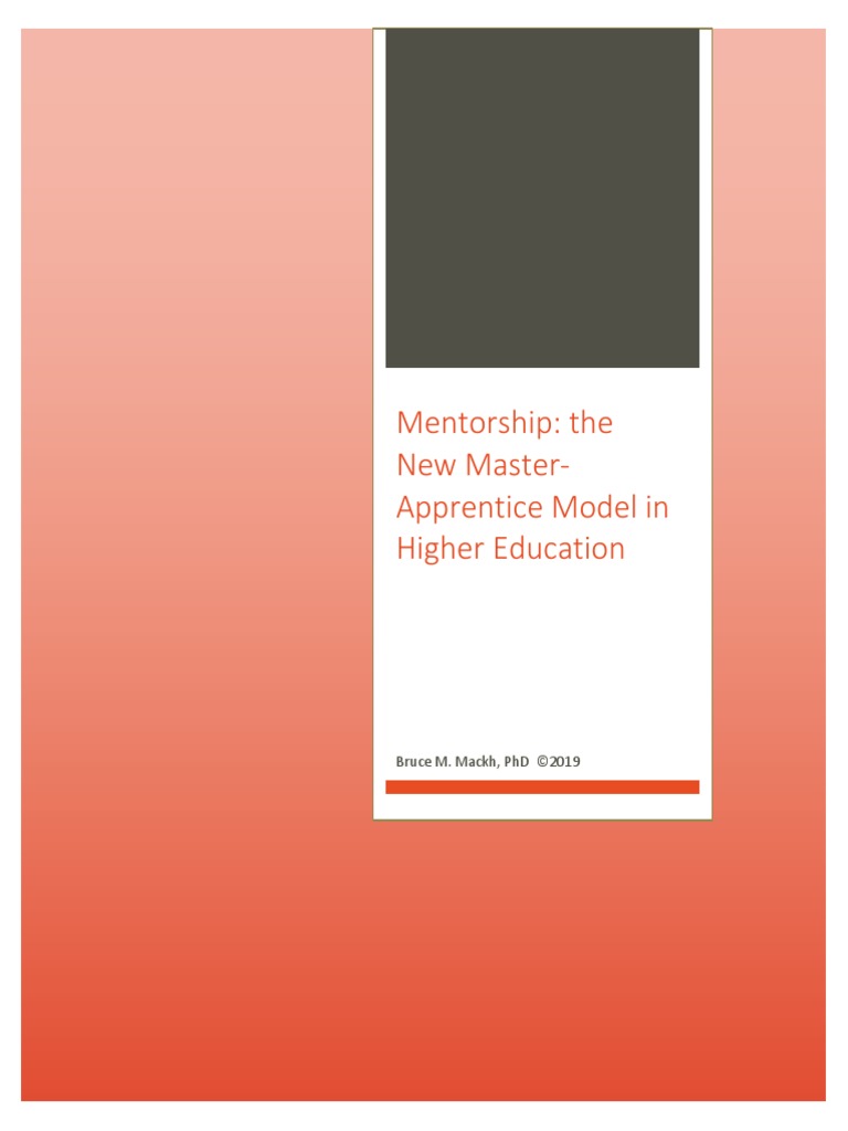 Mentorship: The New Master-Apprentice Model in Higher Education | PDF ...